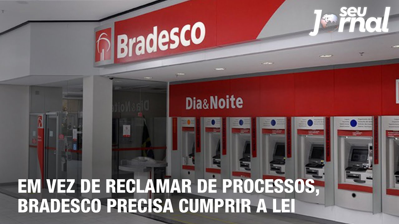 Em vez de reclamar de processos, Bradesco precisa cumprir a lei - YouTube