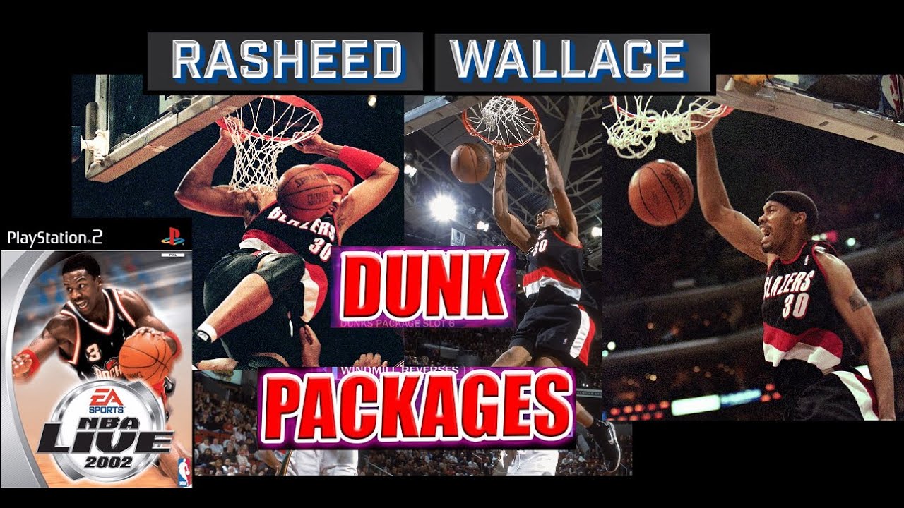 Rasheed Wallace Dunk Package - NBA Live 2002 - YouTube