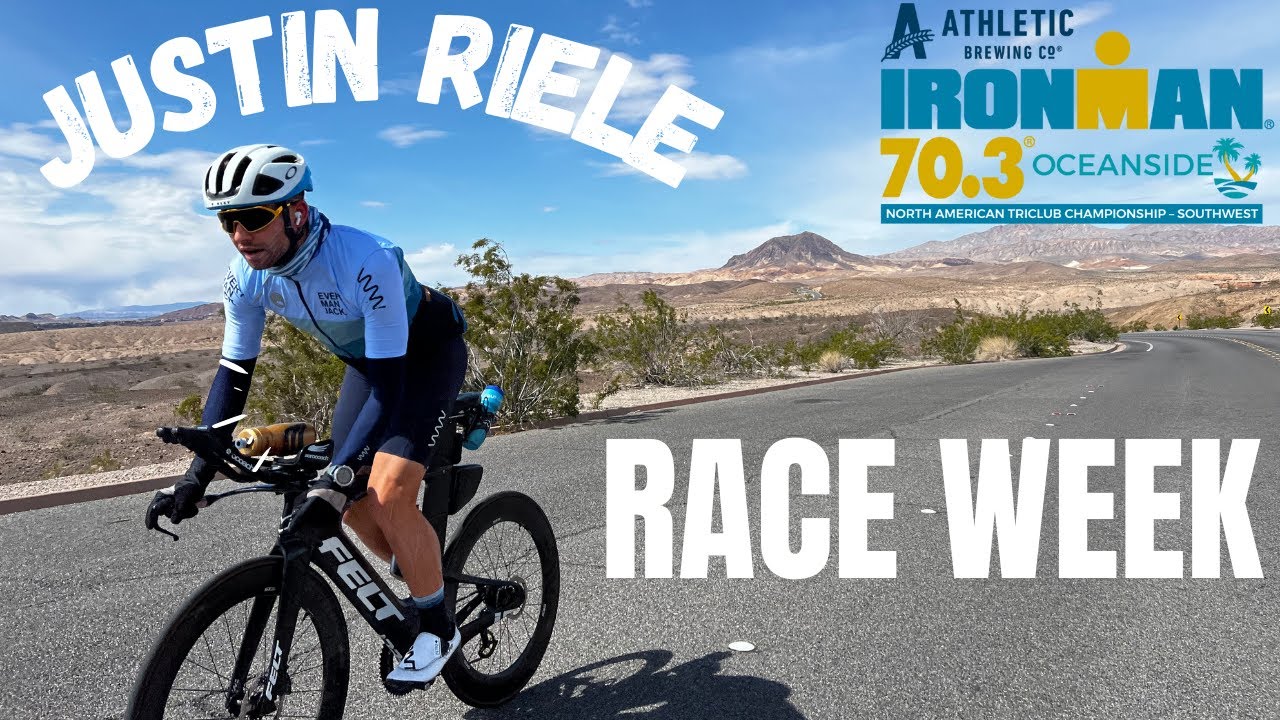 Ironman 70.3 Oceanside RACE WEEK - Pro Triathlete Justin Riele - YouTube