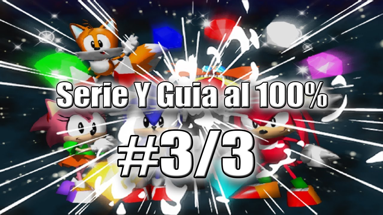 Sonic R #3/3 Mini Serie y Guía Del 100% + Video Informativo Sobre el ...