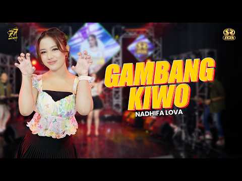 NADHIFA LOVA - GAMBANG KIWO | Feat. OM SERA ( Official Music Video )
