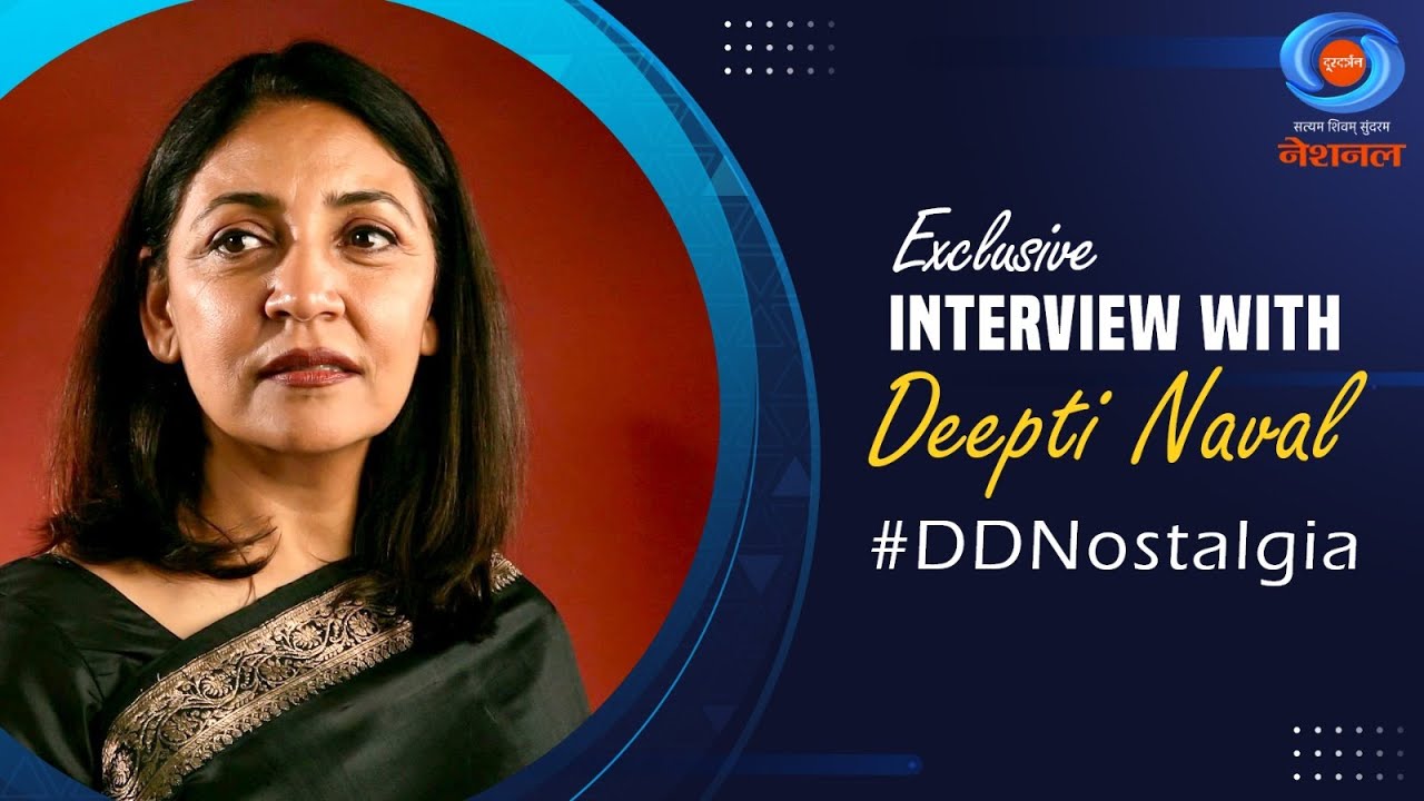 Exclusive Interview with Actor Deepti Naval | DD Nostalgia - YouTube