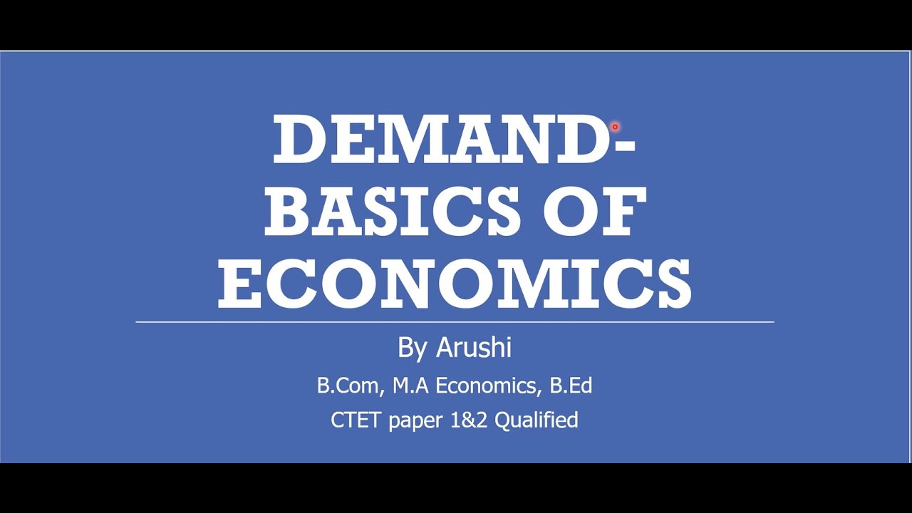 Demand basic of economics | Law of demand | types of demand ...
