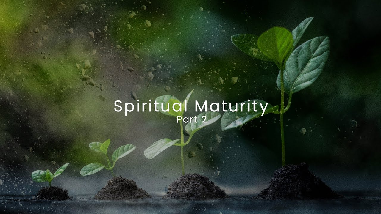 Christian Spiritual Maturity