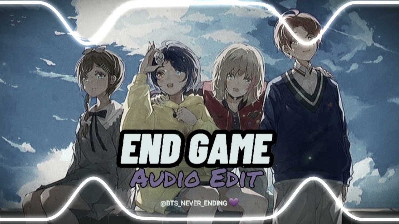 END GAME // AUDIO EDIT // TAYLOR SWIFT FT. ED SHEERAN // - YouTube