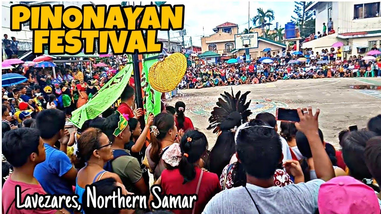 PINONAYAN FESTIVAL (Lavezares, Northern Samar) #4 - YouTube