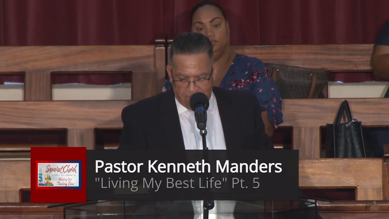 2022-10-01 Somerset SDA Church Service w/ Dr. Kenneth Manders - "Living ...