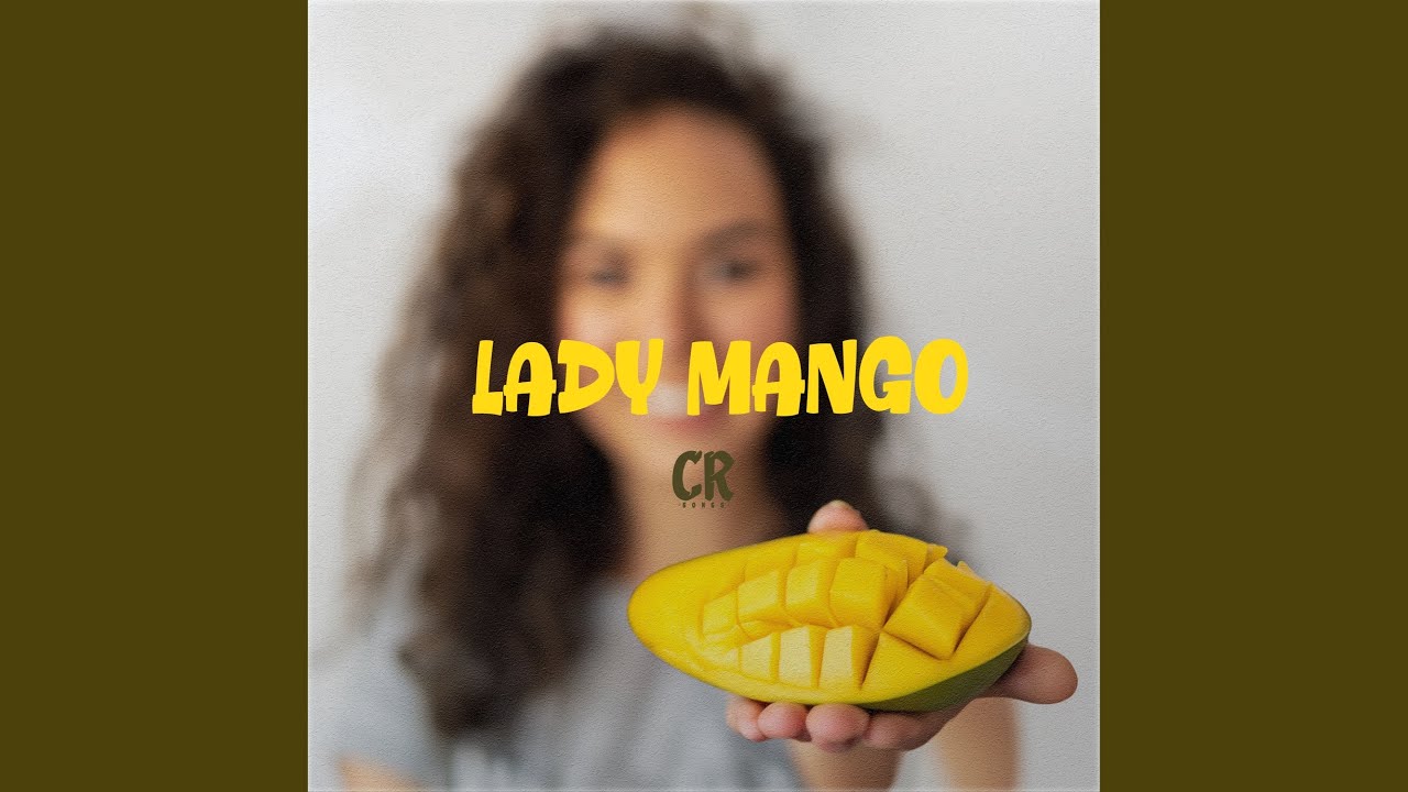 Lady Mango (Estudio) - YouTube