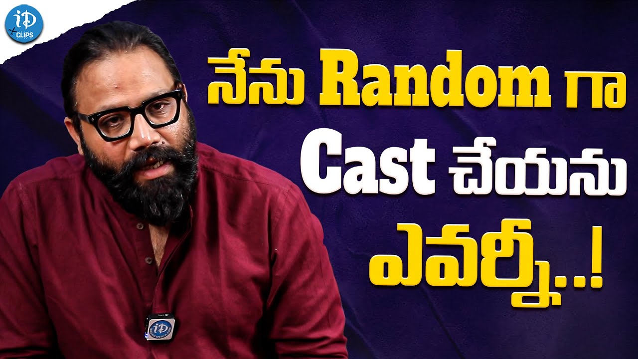 Director Sandeep Reddy Vanga About Casting || Animal Movie Director ...