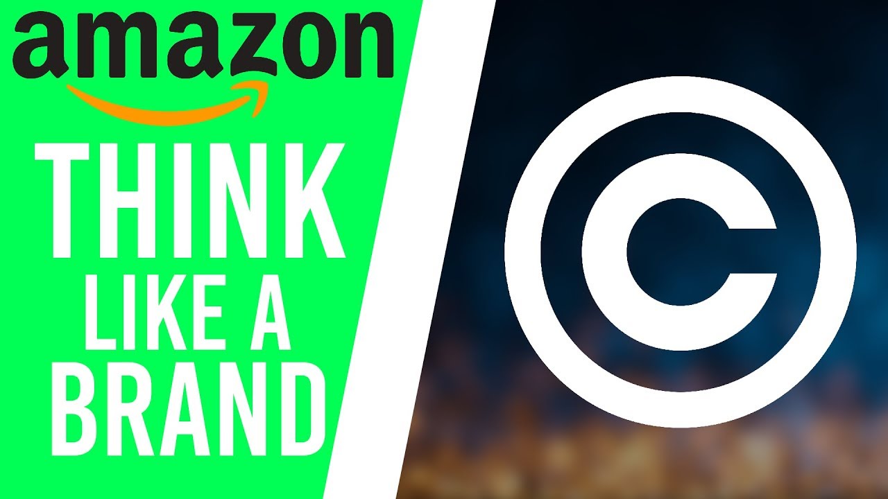 Think Like a Brand from the start of your Launch in Amazon FBA in 2018 ...