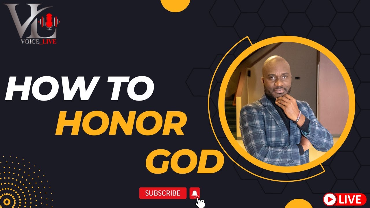 How to Honor GOD and Give him Glory - YouTube
