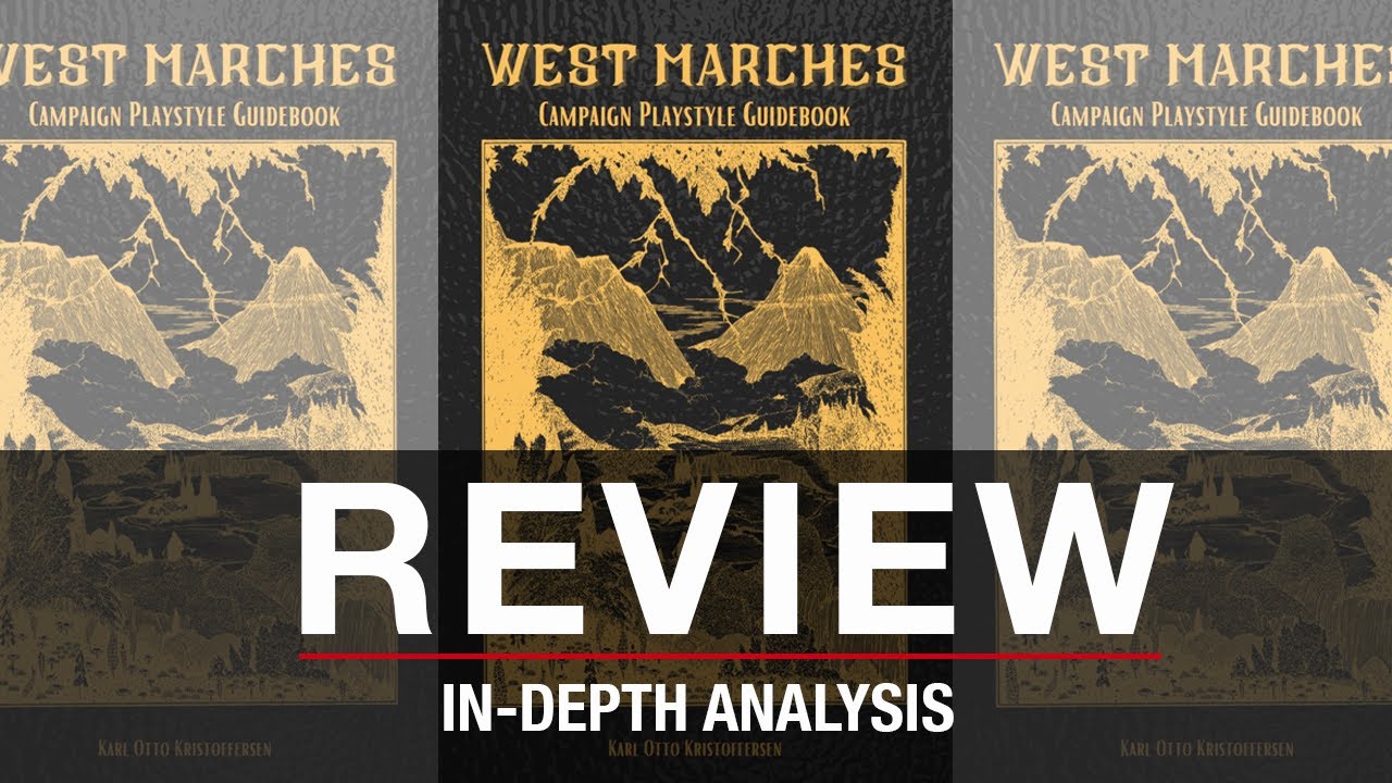 West Marches Campaign Guidebook | OSR Sandbox Playstyle Explained! GM ...