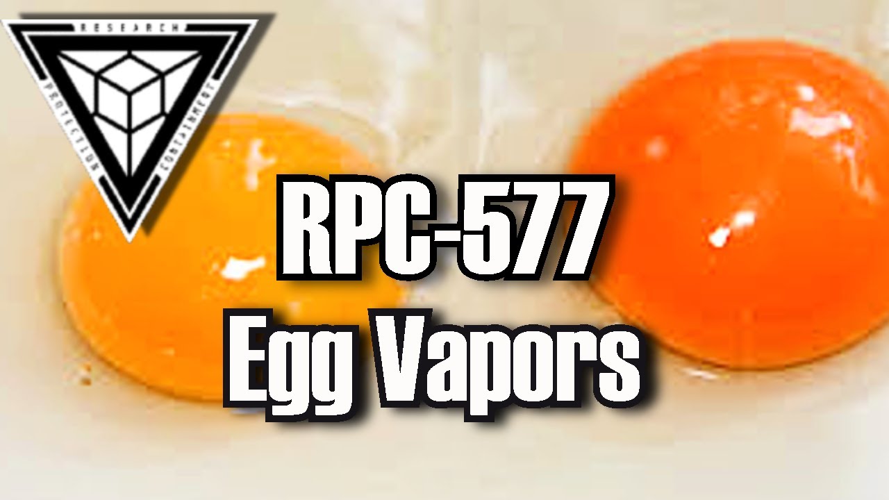 RPC-577 "Egg Vapors: Alien Mist From Another Planet that creates eggs ...