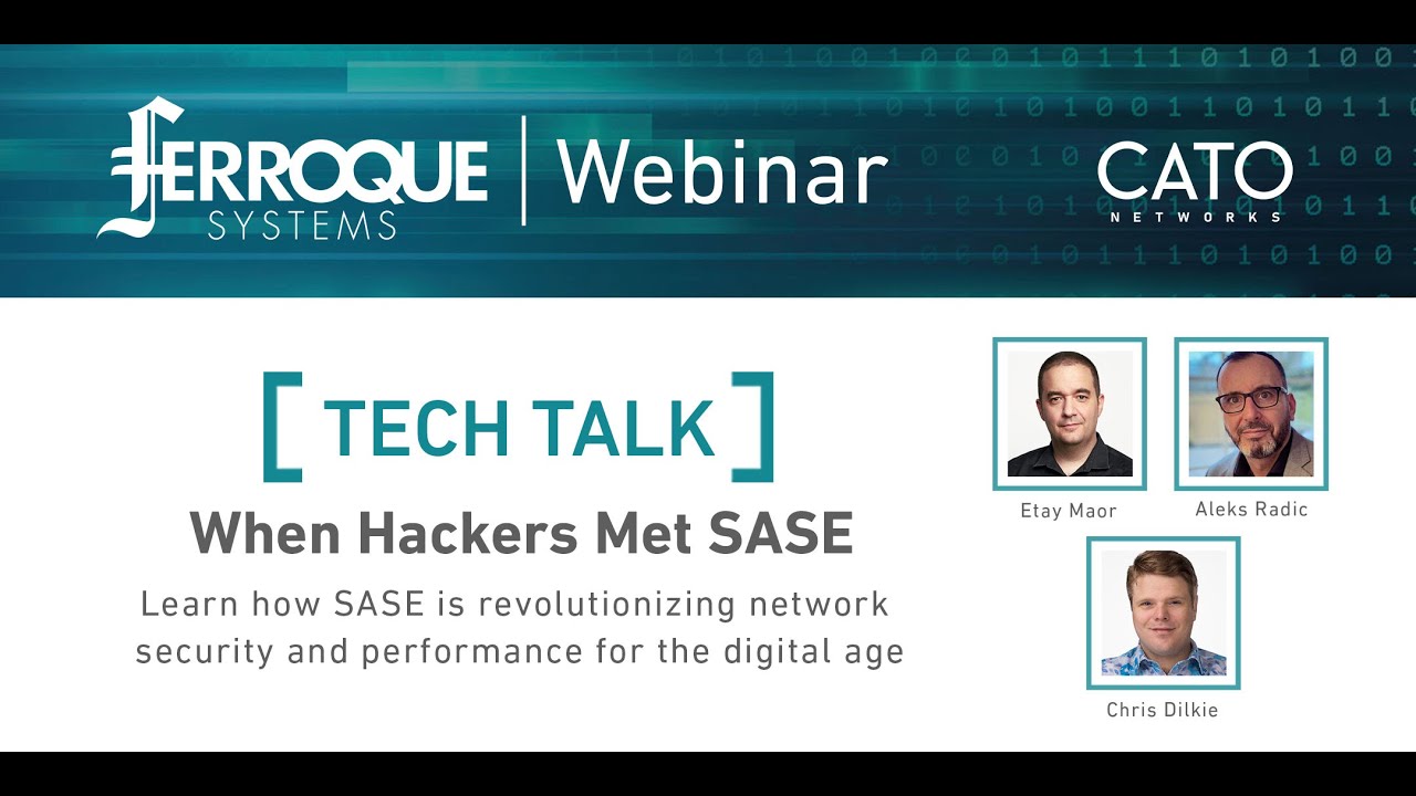 Tech Talk: Part 1/2 - When Hackers Met SASE: The Hitchhiker's Guide to ...
