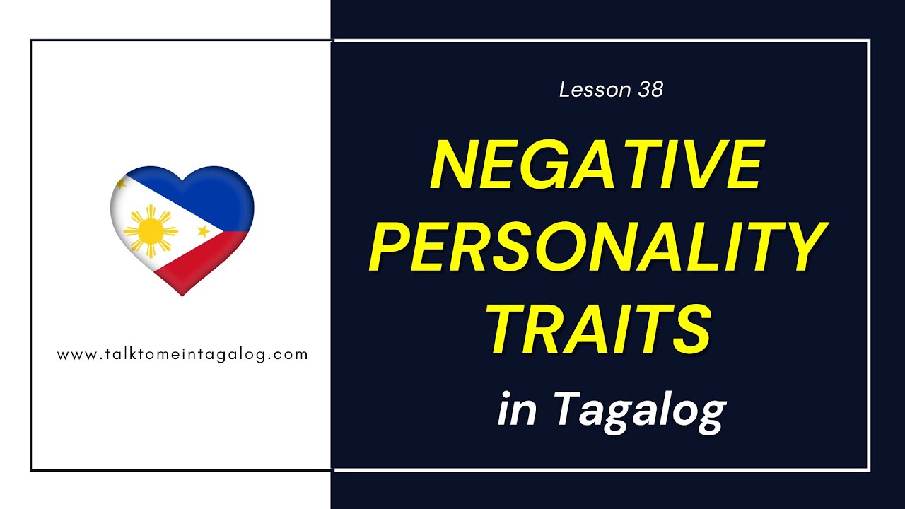 NEGATIVE PERSONALITY TRAITS in Tagalog | Words for Bad Attitude | Learn ...
