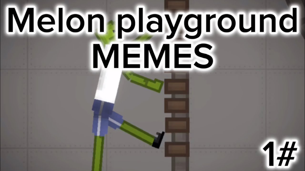 MELON PLAYGROUND MEMES🍉 #1 - YouTube