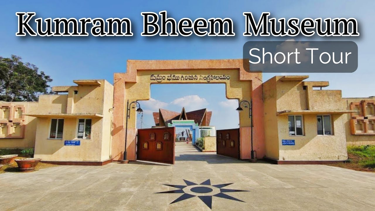 Kumram Bheem Museum Short Tour | Jodeghat | Kerameri | Kumram Bheem ...
