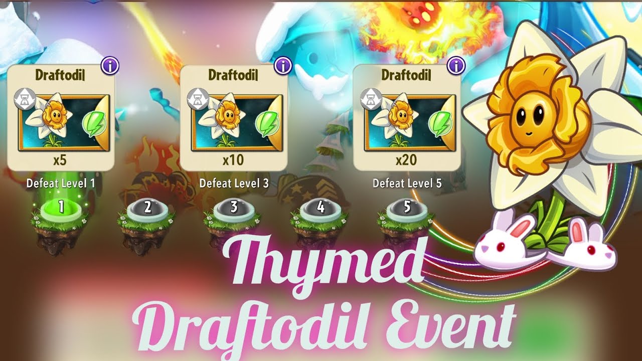 Plants vs Zombies 2 Pvz2 | Thymed Draftodil Event | Earn Draftodil ...