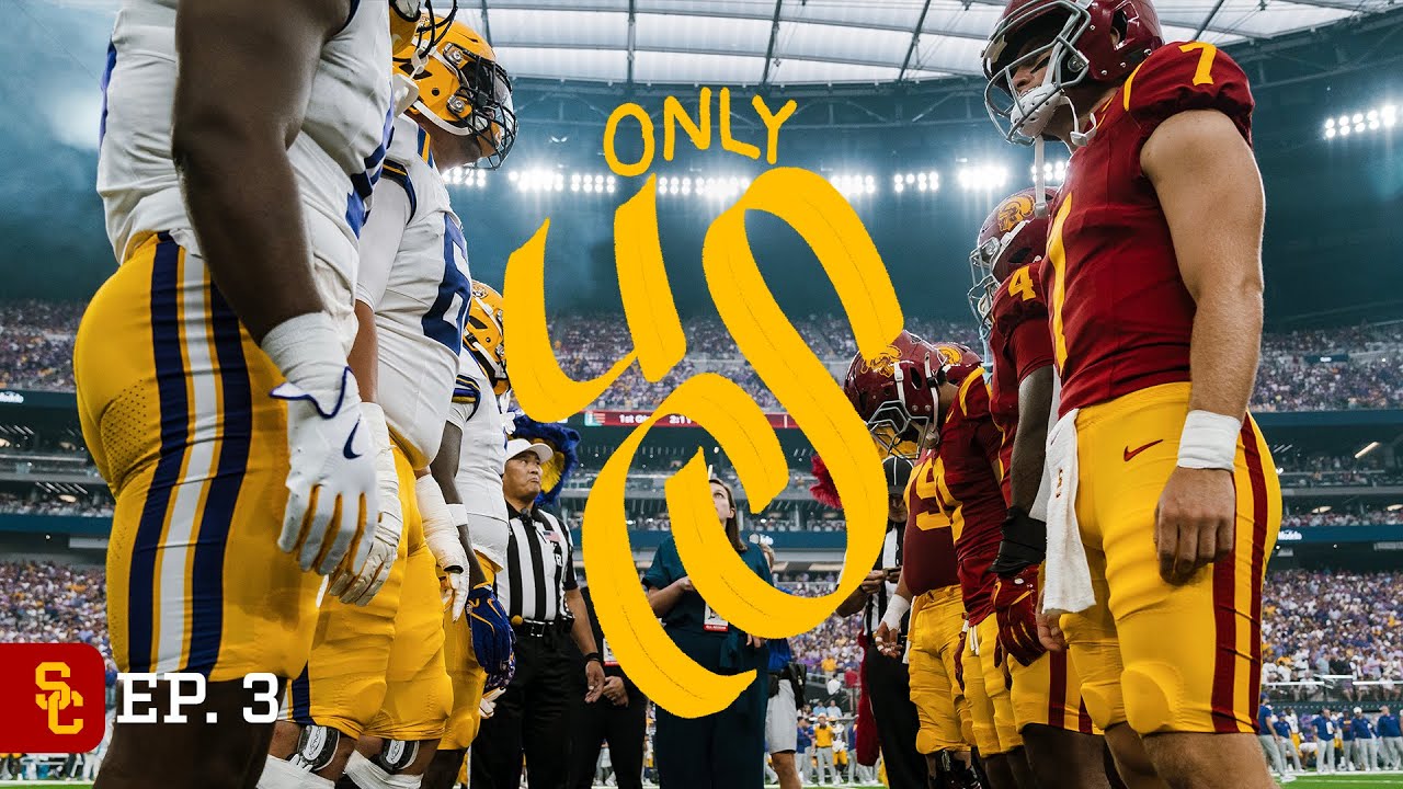 2024 USC Football: Only USC — 'Touchdown in Vegas' — Episode 3 (vs. LSU ...