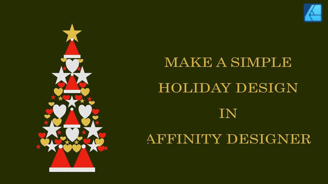 DAY 2 OF 12 DAYS OF HOLIDAY DESIGN IN AFFINITY DESIGNER | Create a ...