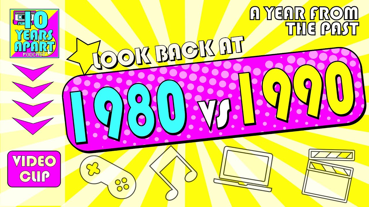 Look Back at the Years 1980 vs 1990 – A Year from our Past - YouTube