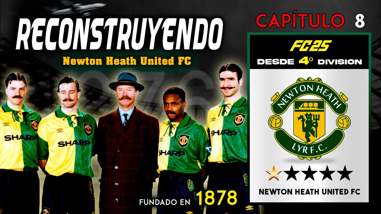 Newton Heath FC: SALEN LOS BROTES VERDES!! (EA FC 25) #8 - YouTube