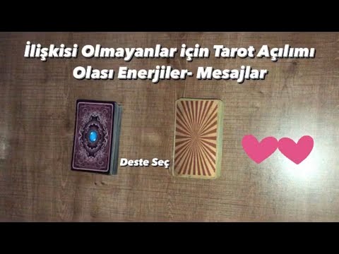 Deste Seç- İlişkisi Olmayanlar için Kolektif Tarot Açılımı