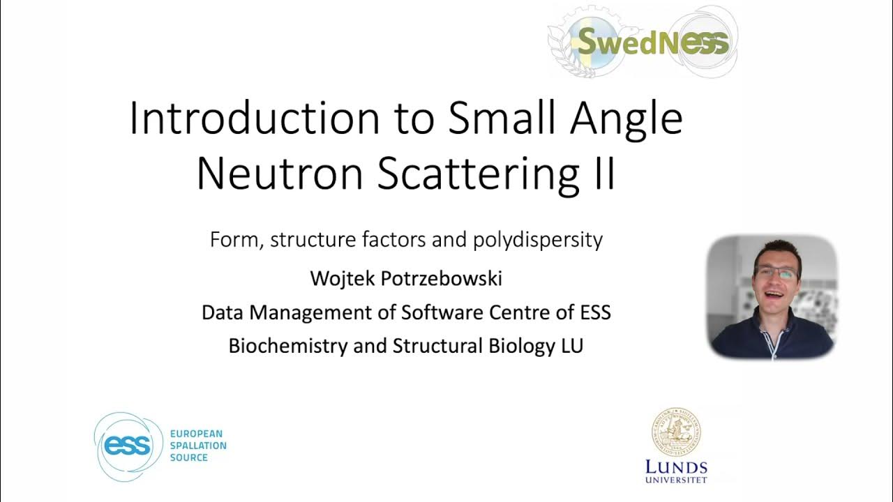 Introduction to small angle Neutron scattering II - YouTube