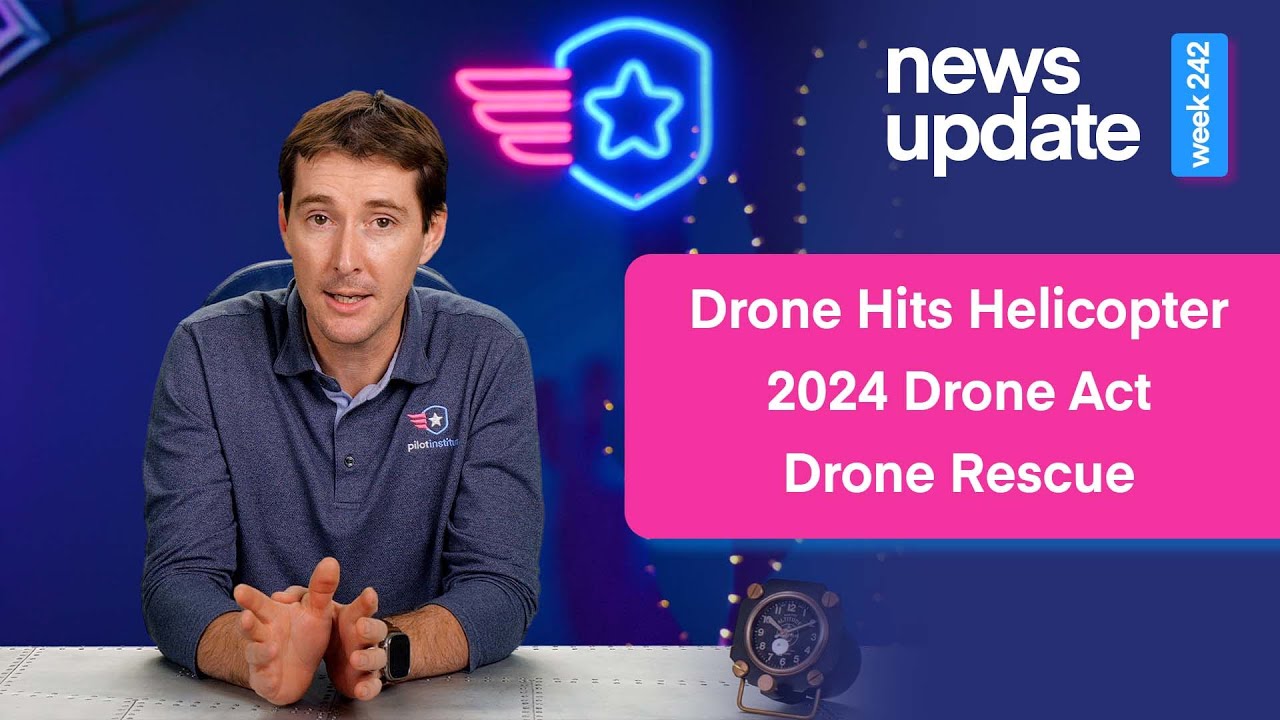 Drone News: Drone Hits a Robinson Helicopter, 2024 American Security ...