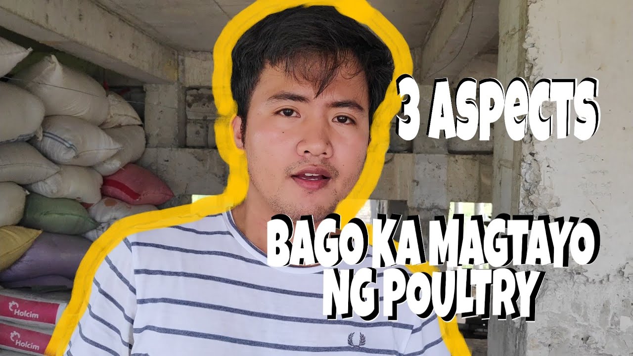 EP10 - ITIKAN FARMING - MGA DAPAT ALAMIN SA PAGTATAYO NG POULTRY ...