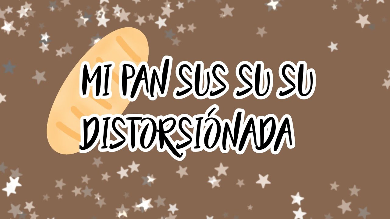 _Mi pan sus su su _ xd - YouTube