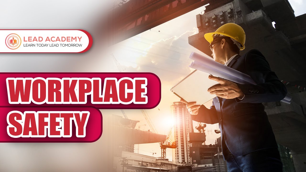 Workplace Safety | Online Course | Lead Academy - YouTube