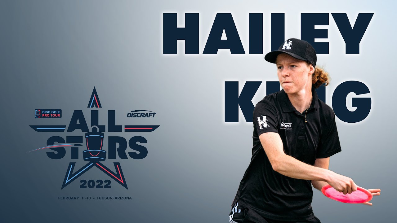 2021 Disc Golf Pro Tour All-Star Selection: Hailey King - YouTube