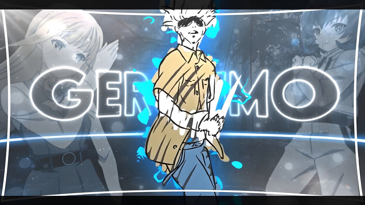 Say Geronimo AMV/EDIT Anime Mix Dance Edit [Reupload[ SVP/EDIT - YouTube