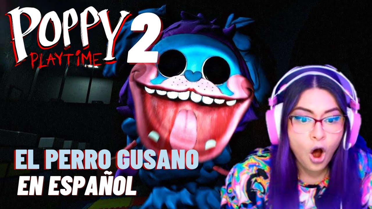 Me persigue un perro-gusano😰 Poppy Playtime Capítulo 2 PARTE 4 - YouTube