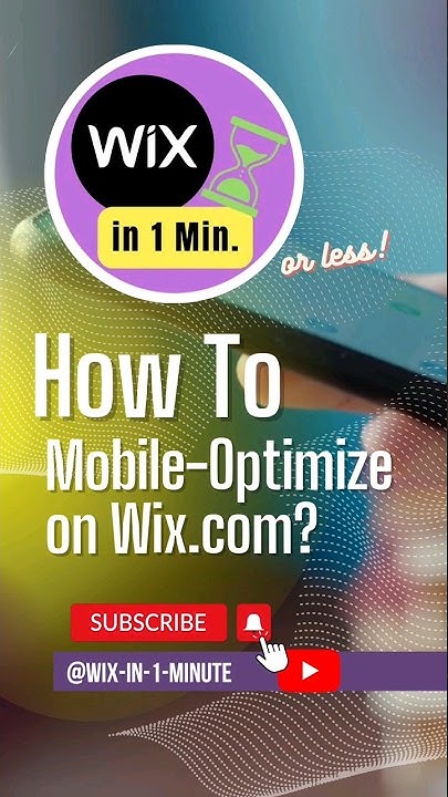 How To Mobile-Optimize on Wix? (by Wix in 1 Minute) - YouTube