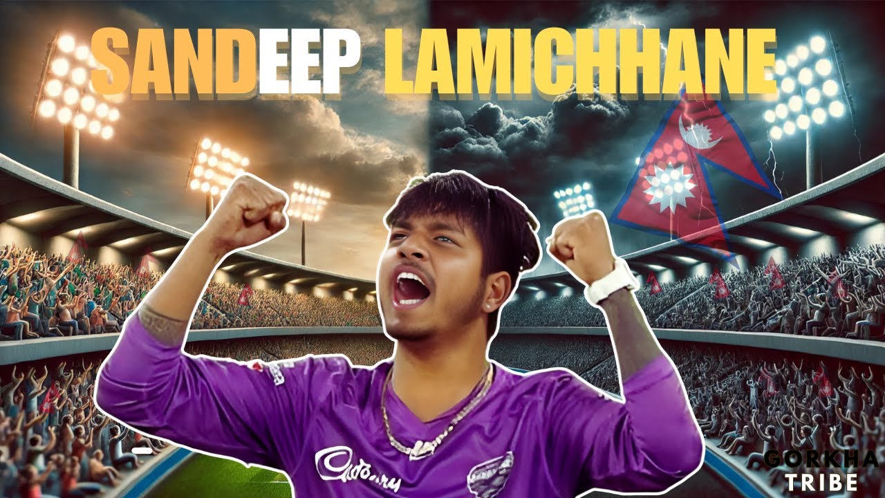 Sandeep Lamichhane's Inspiring Journey from Syangja to Global Cricket ...