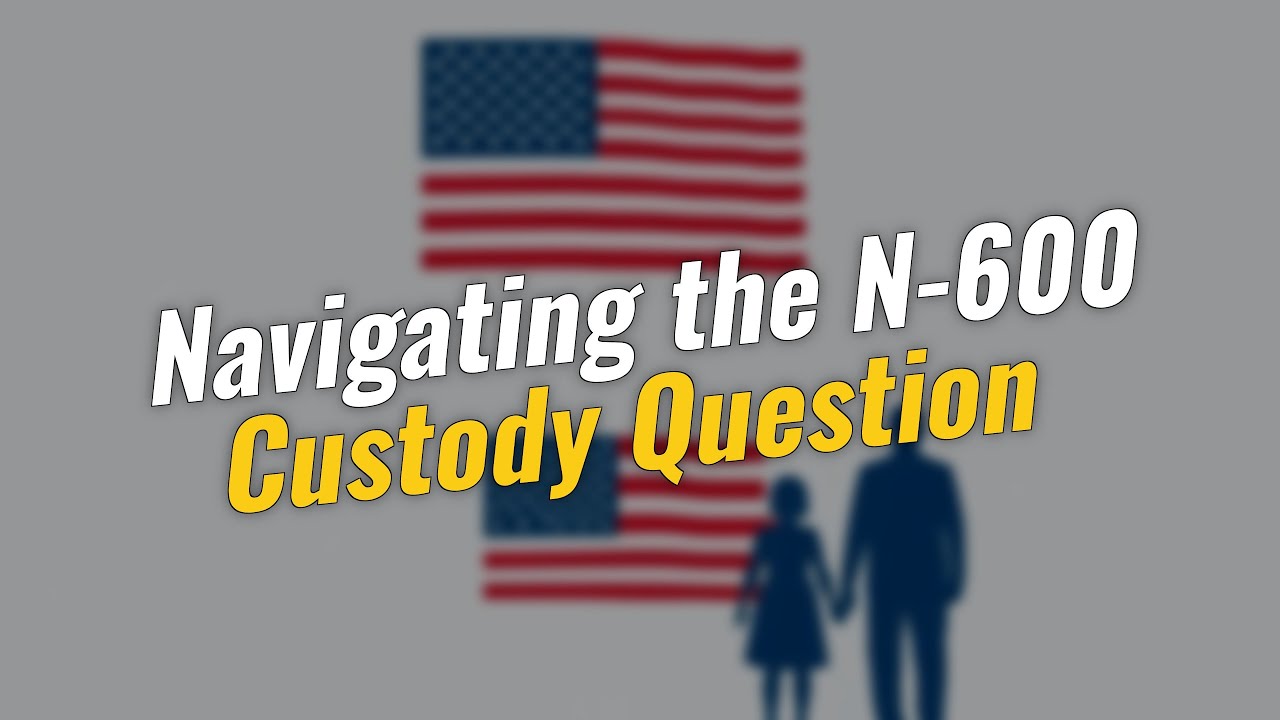 Navigating the N-600 Form: What You MUST Know! 🇺🇸 - YouTube