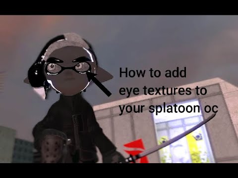 How to add eye textures to your Splatoon OC in GMOD - YouTube