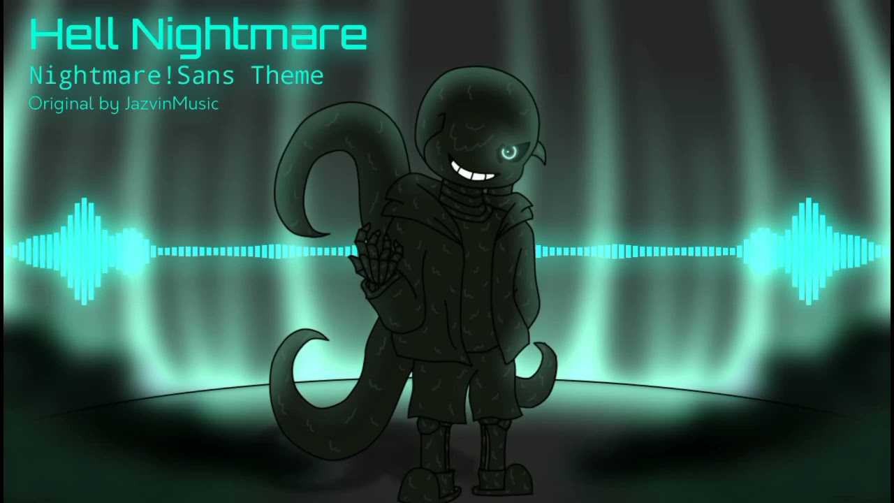Hell Nightmare - Nightmare!Sans Theme - [Original by JazvinMusic] - YouTube