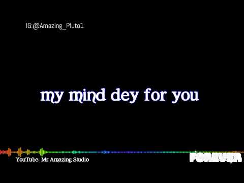 If your mind dey for me, put it on my bare body - Gyakie ft Omah - Lay Forever Remix Lyrics