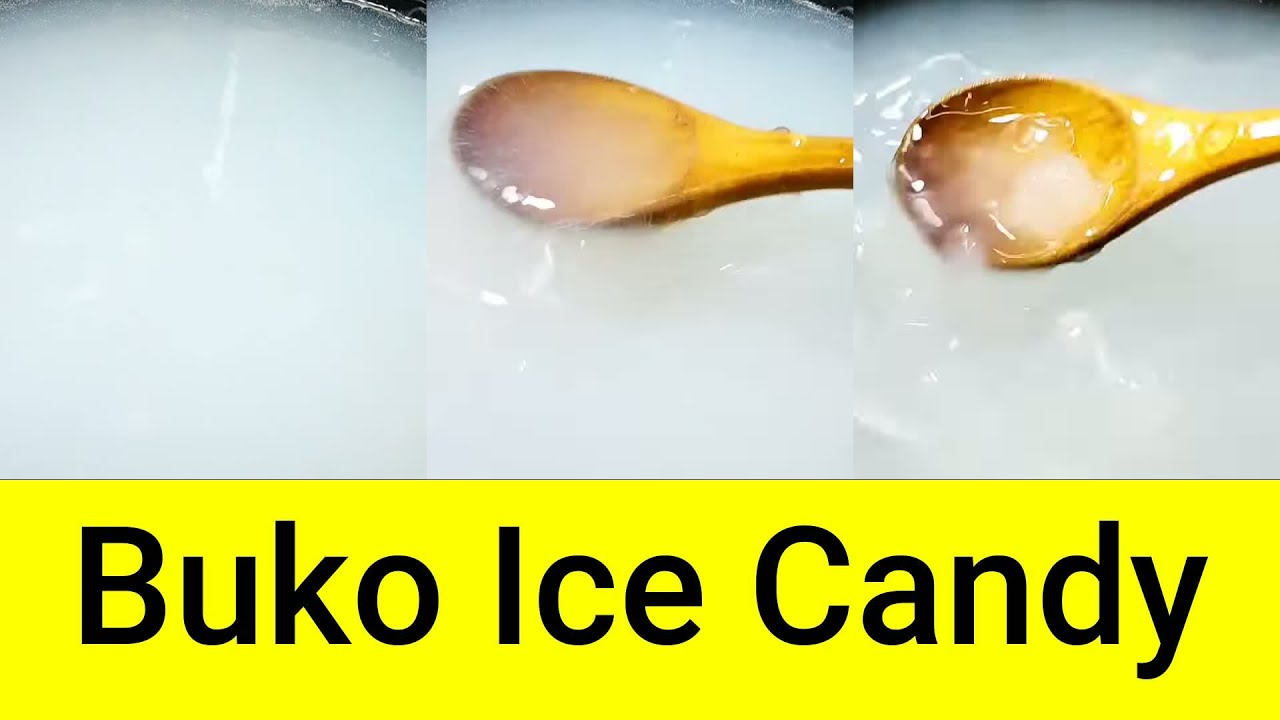 How To Make Creamy Buko Ice Candy With Coconut Milk And Sugar For ...