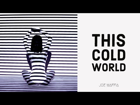 Joe Maffia – This Cold World – Hybrid (Single), 2021 [r20615488] | Discogs