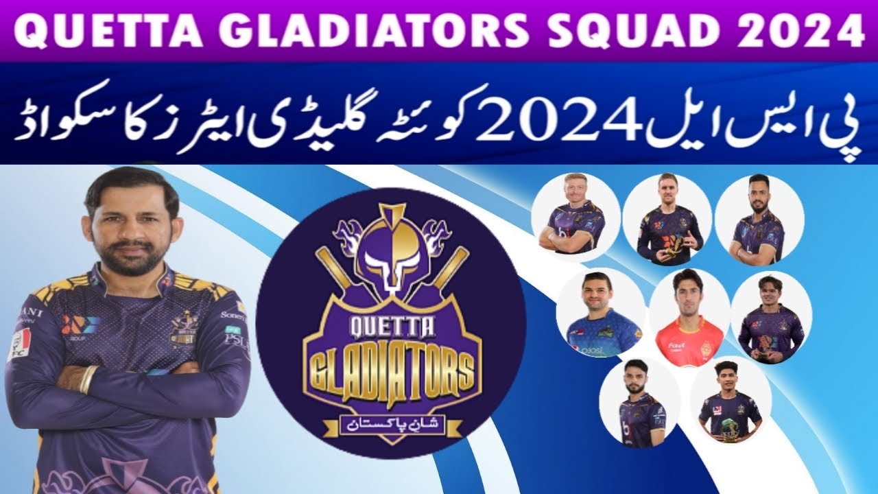 Quetta Gladiators squad for PSL 2024 | Pakistan Super League 2024 ...
