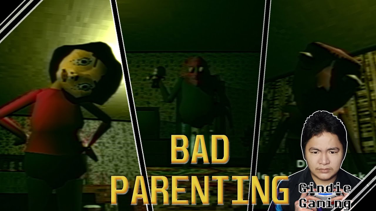 MR. RED FACE IS COMING FOR YOU!...AND YOUR PARENTS! | Bad Parenting 1 ...