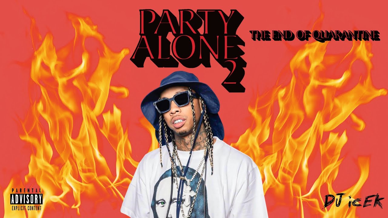 DJ ICEK - Party Alone 2 (Mixtape) ft. Tyga, Chris Brown, Nicki Minaj ...