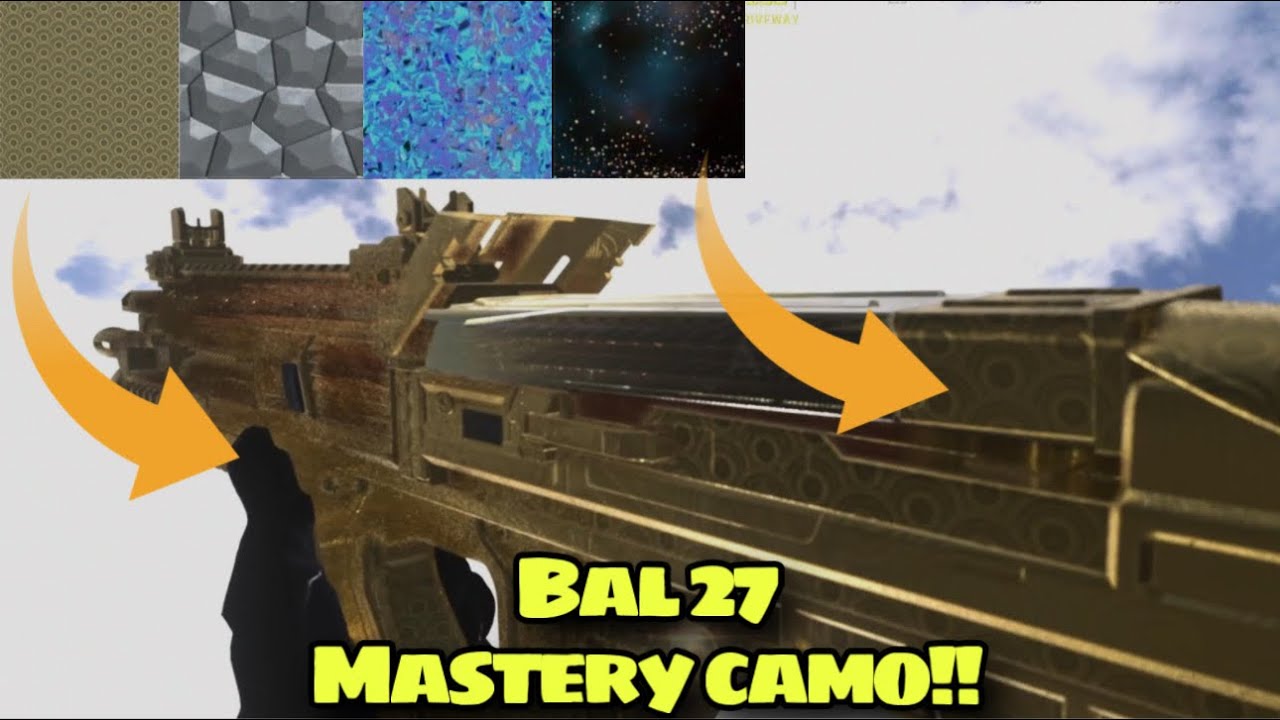 BAL-27 MASTERY CAMOS + UNLOCK MASTERY CAMO GUIDE + CLASS SETUP - YouTube