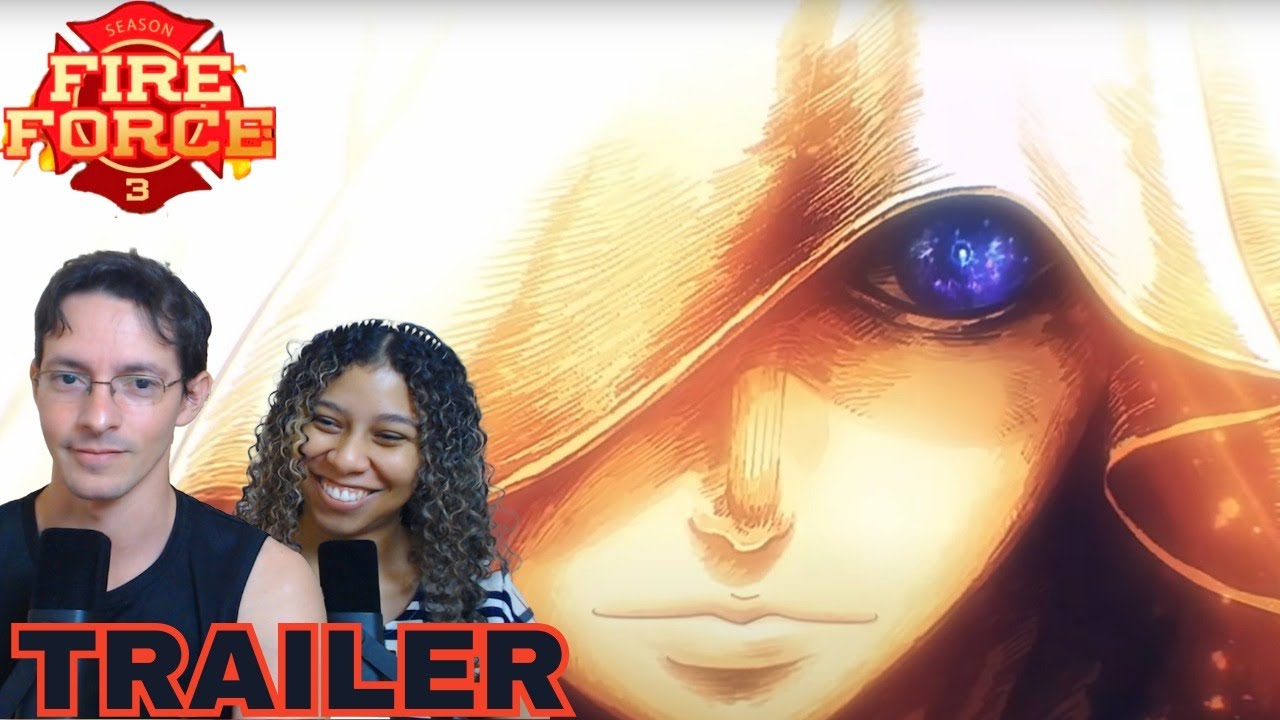 React trailer FIRE FORCE 3 - YouTube