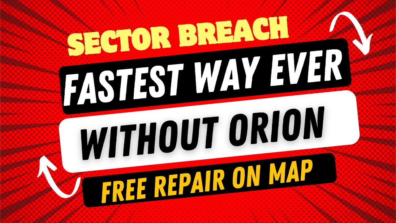 war commander sector breach fastest way ever without orion free repair ...