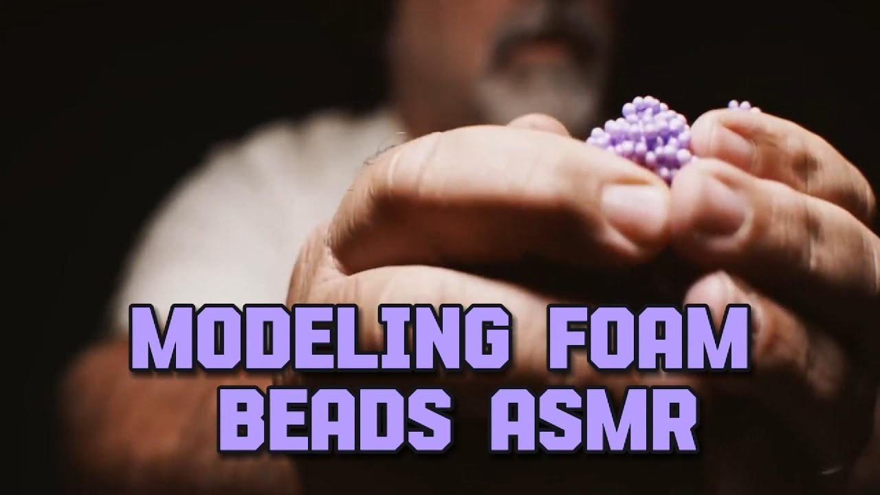 Unwind and Sleep with Modeling Foam Beads ASMR - YouTube